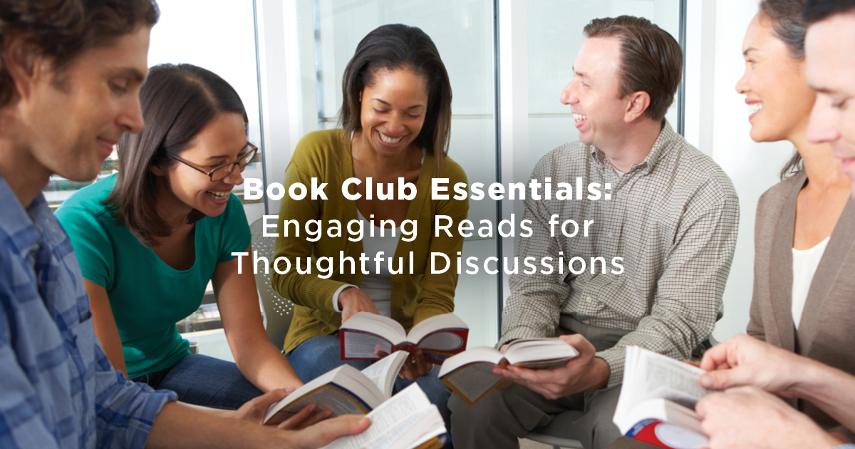 Book Club Essentials: Engaging Reads for Thoughtful Discussions | The ...