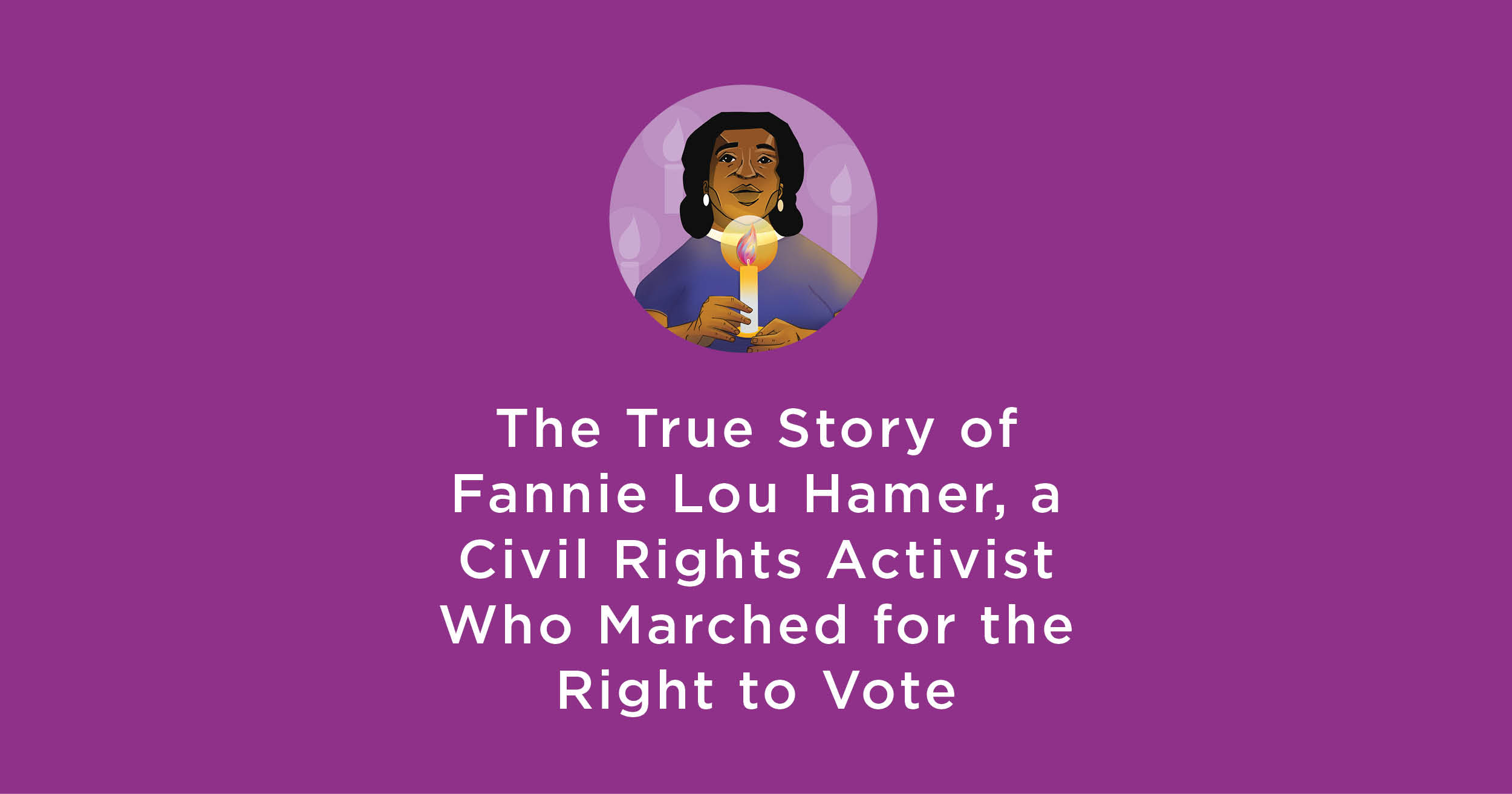 The True Story Of Fannie Lou Hamer A Civil Rights Activist Who Marched For The Right To Vote