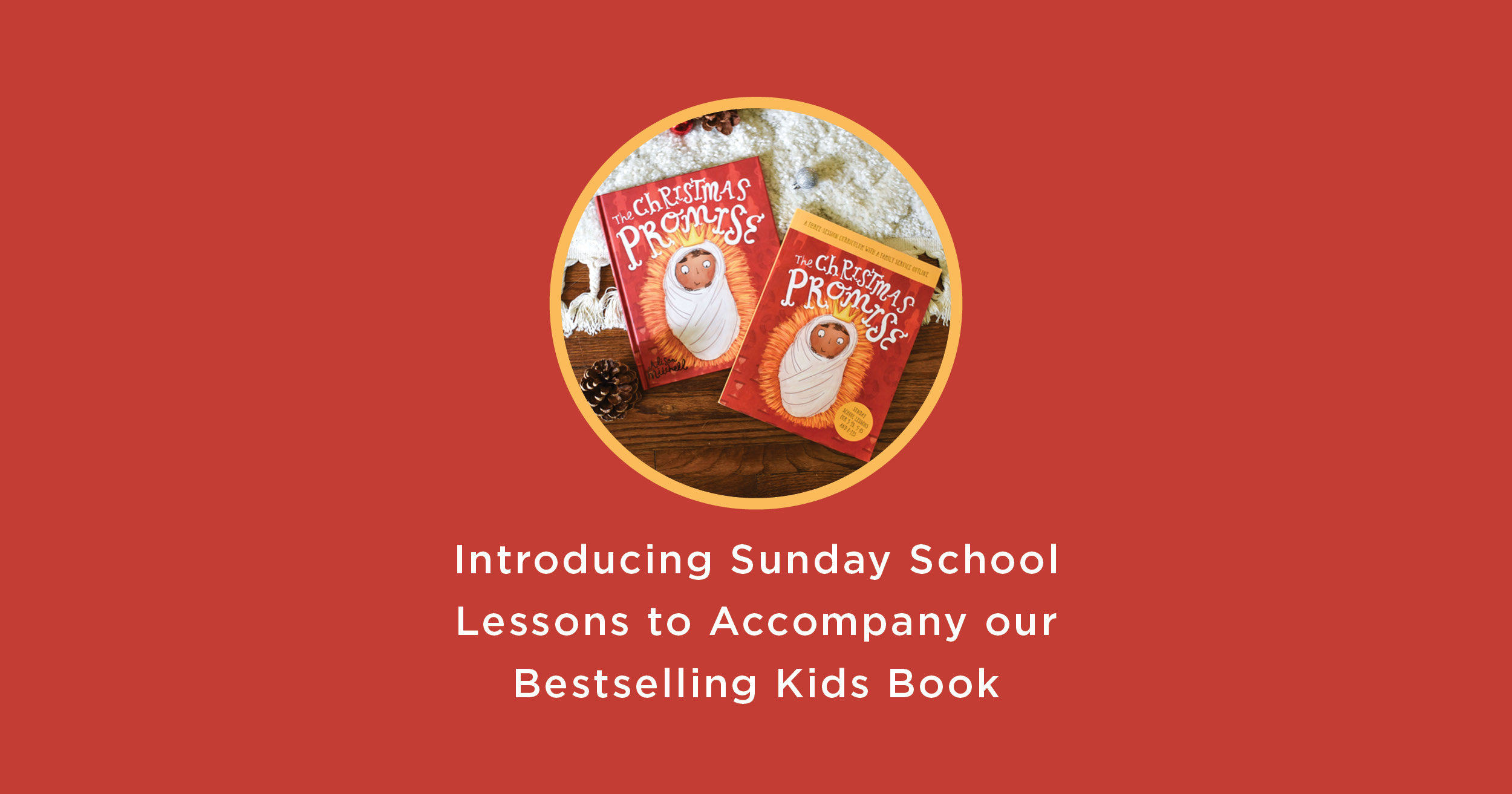 Introducing Sunday School Lessons to Accompany Our Bestselling Kids ...