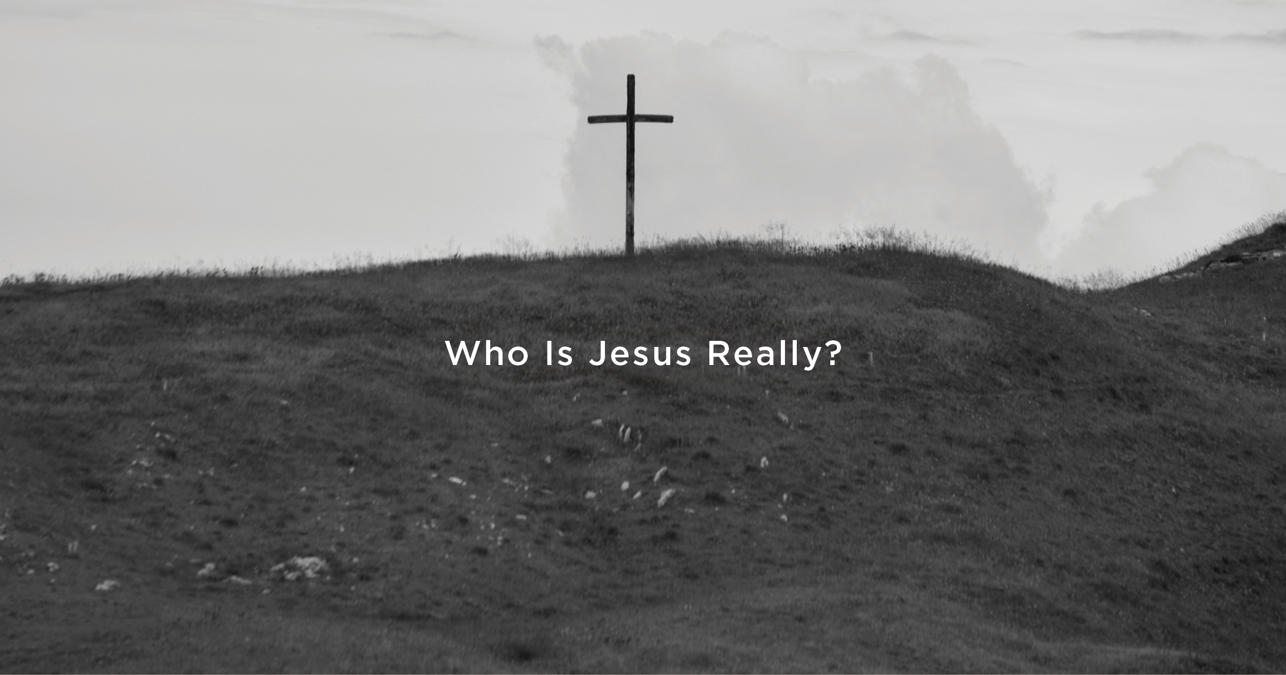 Who Is Jesus Really? | The Good Book Blog